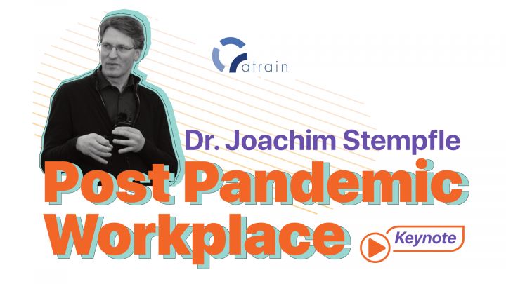 Post-pandemic Workplace | Breakthroughs | Inspirations from atrain
